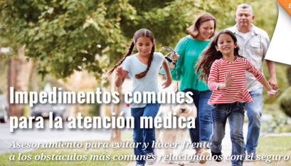 Obstáculos comunes para la atención – Patient Advocate Foundation